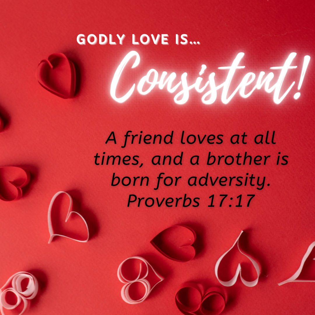 Godly love is…consistent! – Adonai's Appeal