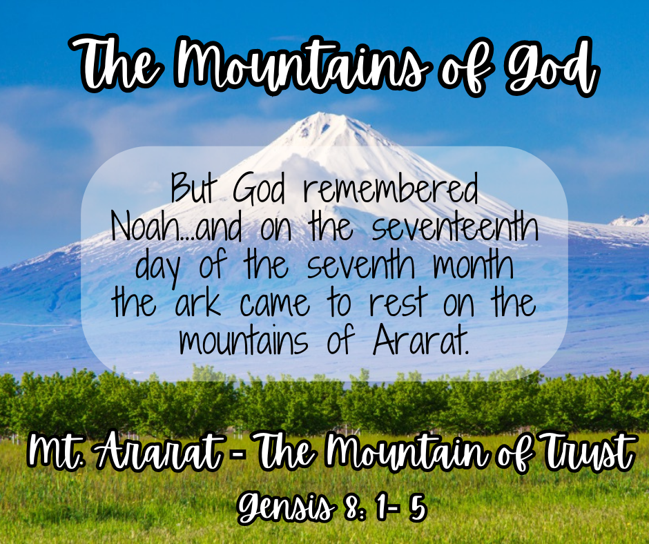 Mt. Ararat – The Mountain of Trust – Adonai's Appeal